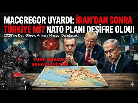 TÜRK ORDUSU SAHAYA İNİYOR TÜM HAZIRLIKLAR BÜYÜK HESAPLAŞMA İÇİN! MACGREGOR; 2028 PLANI DEŞİFRE OLDU!