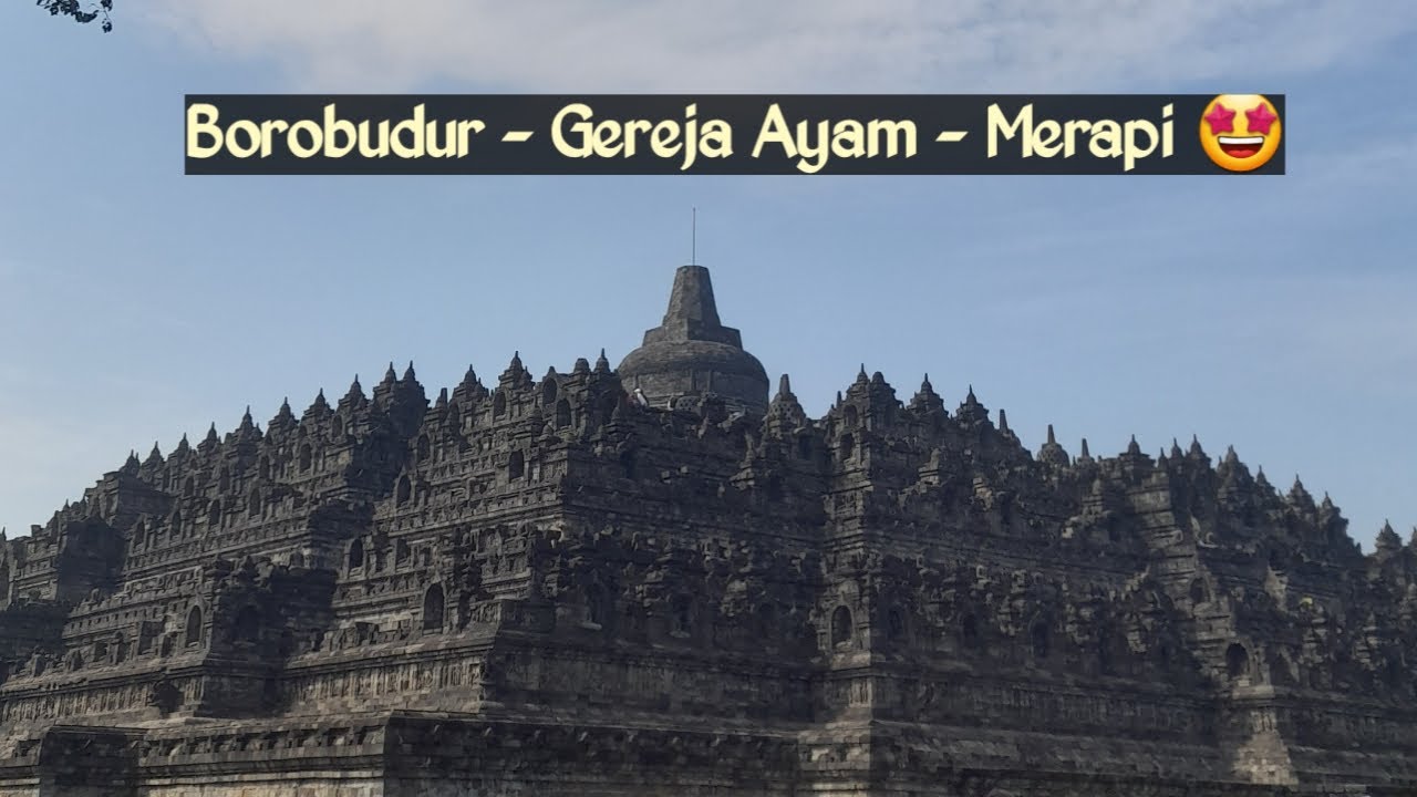 Borobudur - Gereja Ayam - Merapi - YouTube