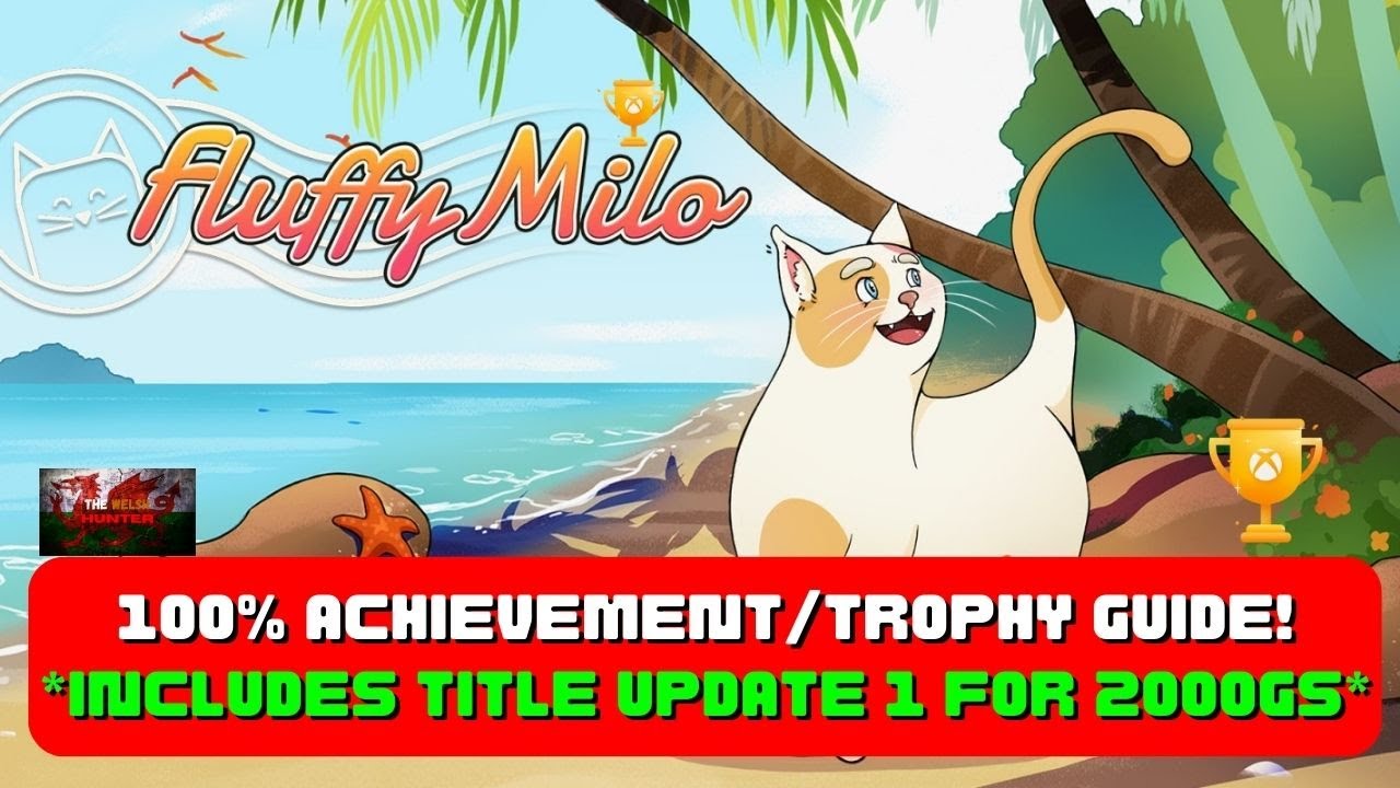 Fluffy Milo - 100% Achievement/Trophy Guide! *Includes Title Update 1 ...