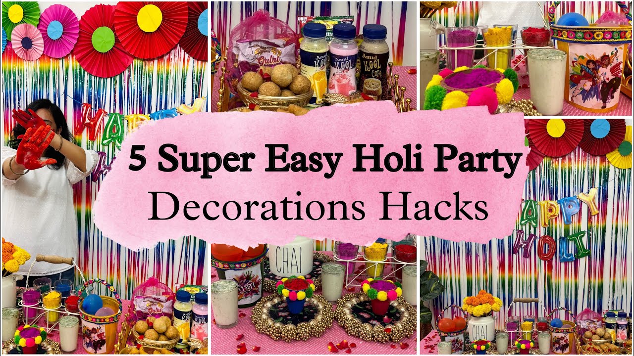 5 Easy Holi Decorations Hacks | Holi Party Decoration Ideas | How to ...