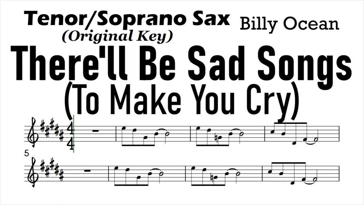 There'll Be Sad Songs Tenor Soprano Sax Sheet Music Backing Track Play ...