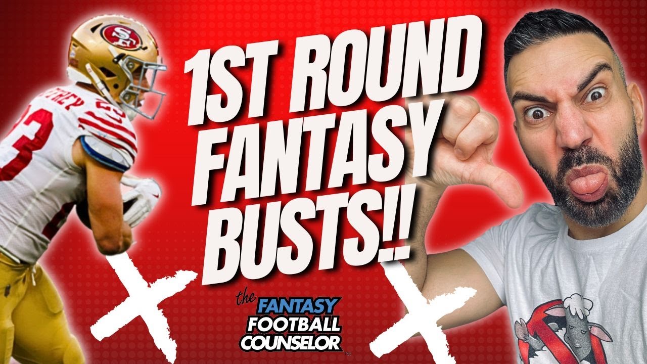 DRAFTER BEWARE: First Round Busts for Fantasy Football 2024! - YouTube