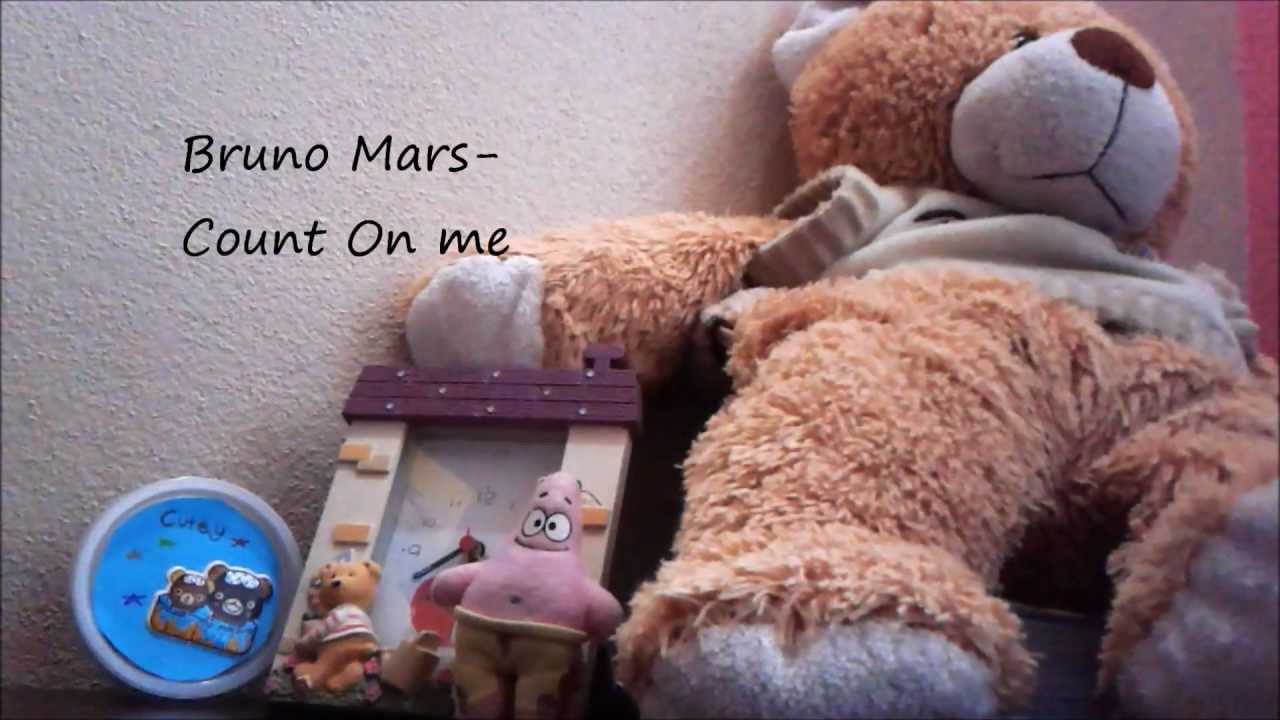 Bruno Mars - Count On Me (A birthday gift for my best friend) - YouTube
