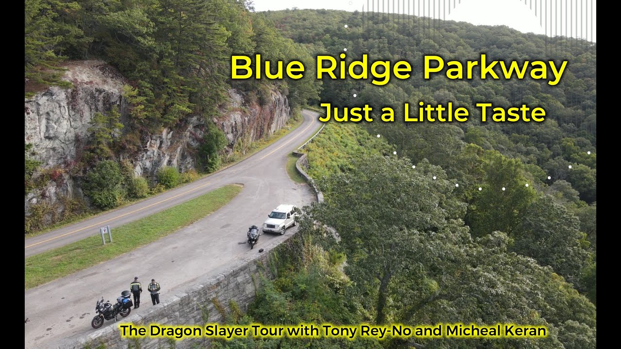 Dragon Slayer Tour Pt 7: Blue Ridge Parkway - YouTube