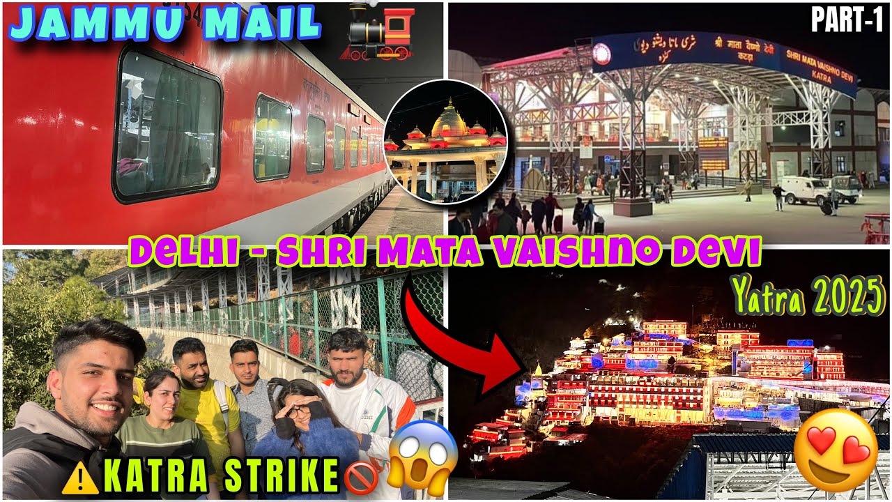 Delhi to Vaishnodevi in Jammu Mail🚂 | Delhi to Katra by Train | Katra ...