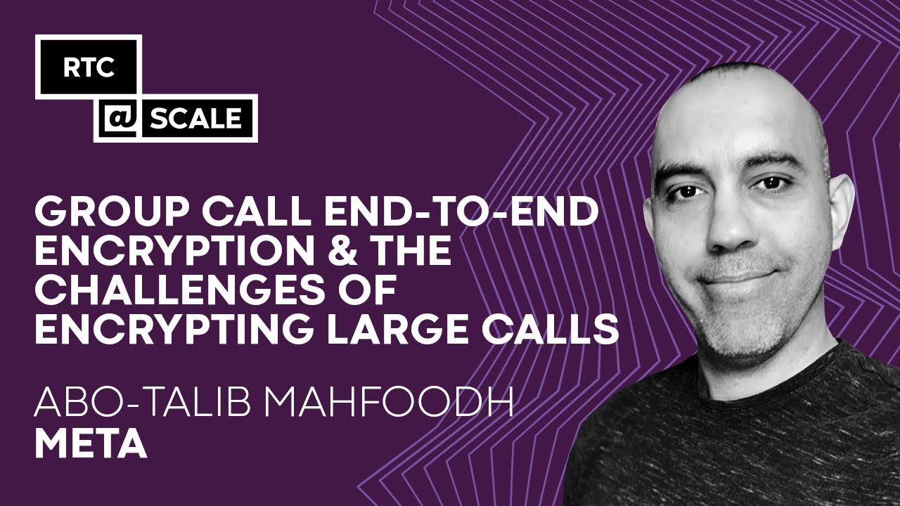 Group Call End-to-End Encryption and the Challenges of Encrypting Large ...