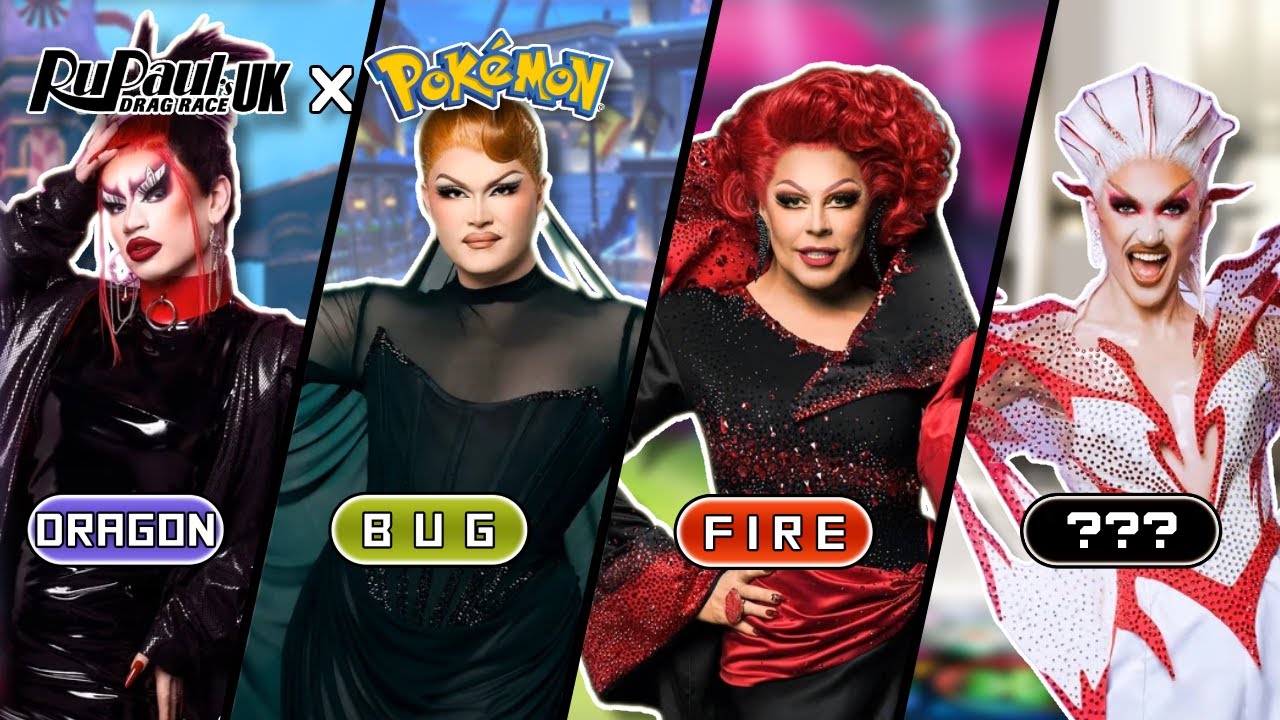 What If the RPDR UK Series 6 Cast Were Pokémon Gym Leaders? - YouTube