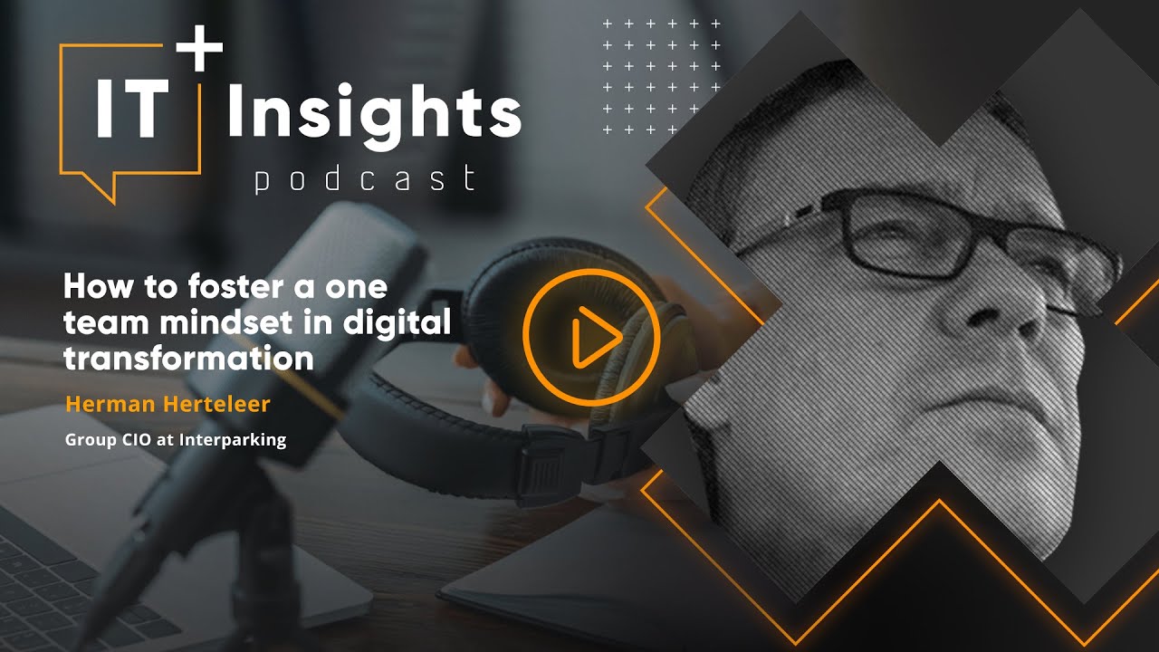 IT Insights: How to foster a one team mindset in digital transformation ...