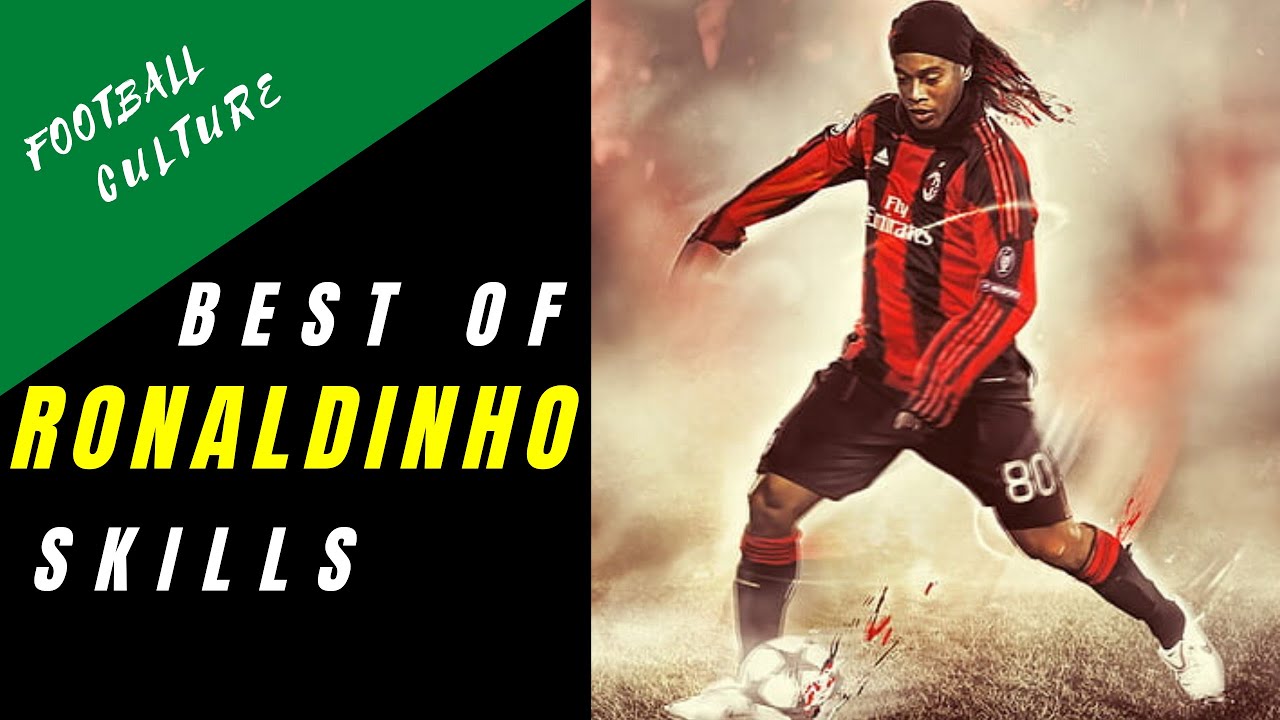 Football Culture (Skills) - BEST OF RONALDINHO SKILLS - YouTube