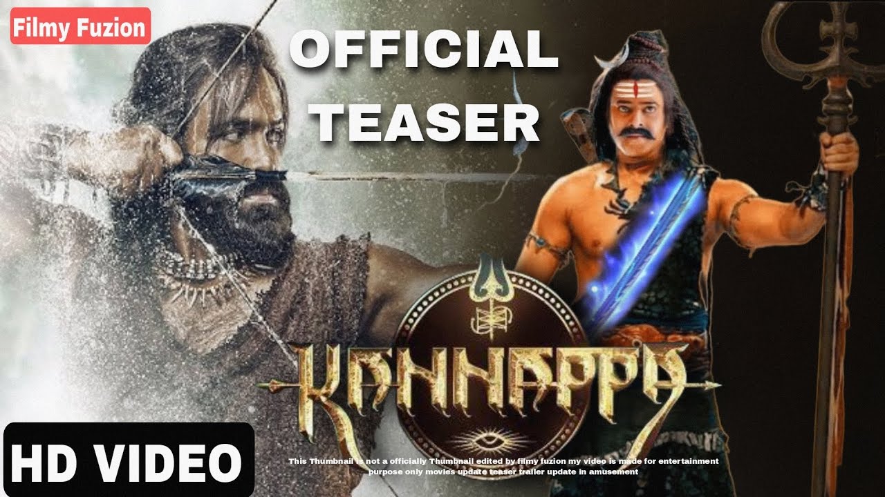 KANNAPPA official teaser : Update | Prabhas | Vishnu Manchu | Kannappa ...