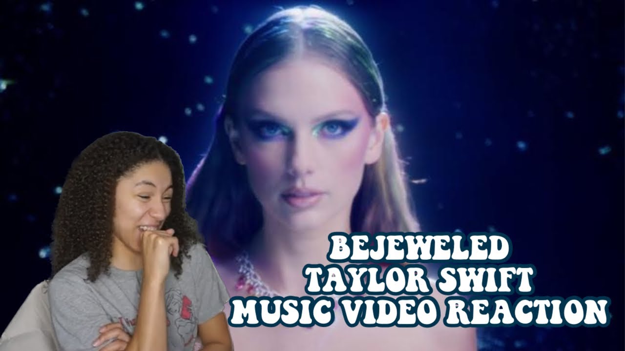 BEJEWELED TAYLOR SWIFT MUSIC VIDEO REACTION! 💎SHE IS SHINING! - YouTube