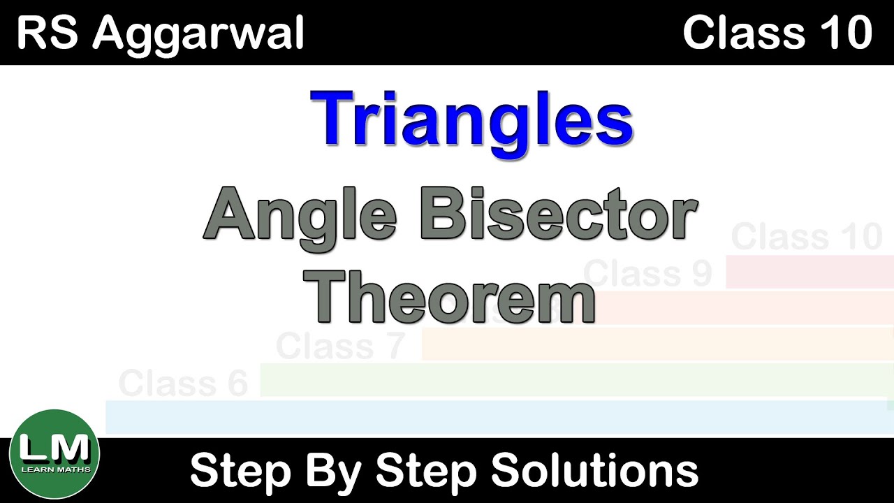 Triangles Class 10 Exercise 7A Angle Bisector Theorem RS Aggarwal triangles-class-10-exercise-7a-angle-bisector-theorem-rs-aggarwal
