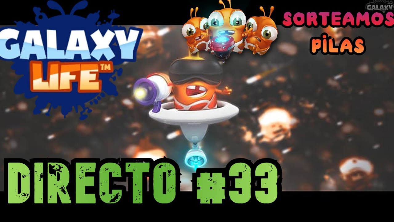 🔴 GALAXY LIFE DIRECTO #33 || AGREGANDO, SORTEO Y MUCHO MÁS || 09/02 ...