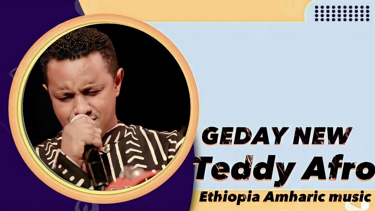 \" Teddy Afro \"geday new(Ethiopia Music lyrics) - YouTube