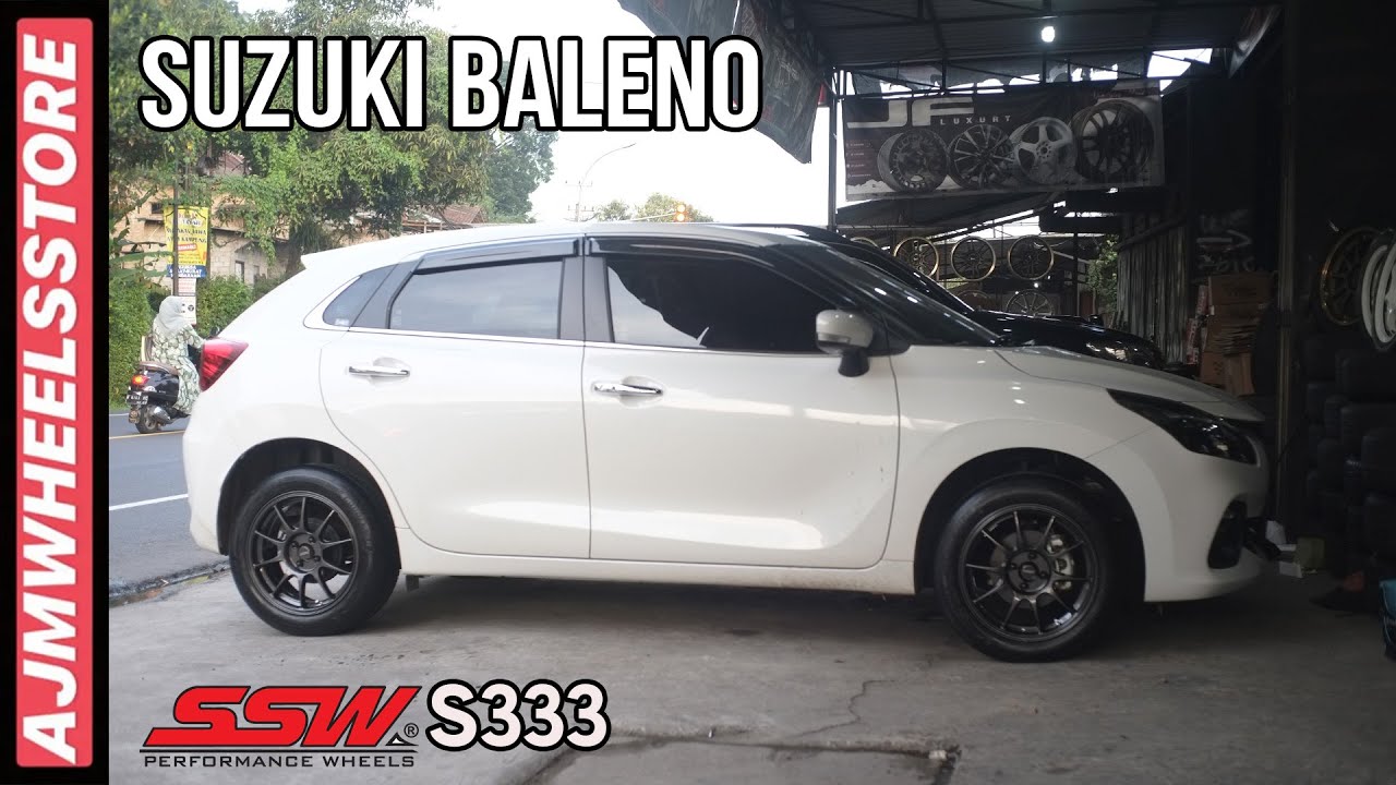 MODIFIKASI SUZUKI BALENO VELG SSW S333 // AJMWHEELSSTORE - YouTube