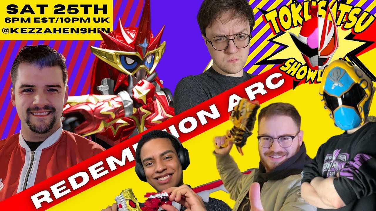 TOKUSATSU SHOWDOWN: Redemption Arc w/@thomasjujube@SquallCharlson ...
