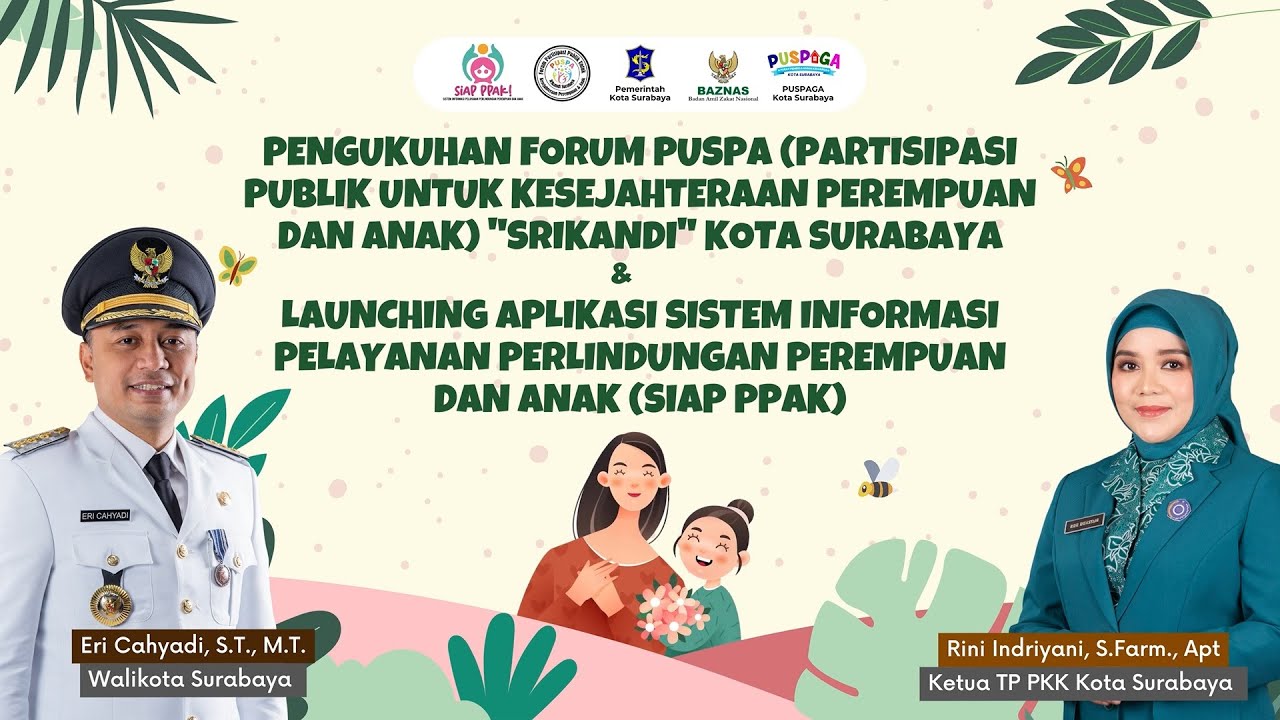 Pengukuhan Forum "PUSPA" dan Launching Aplikasi SIAP PPAK Kota Surabaya ...