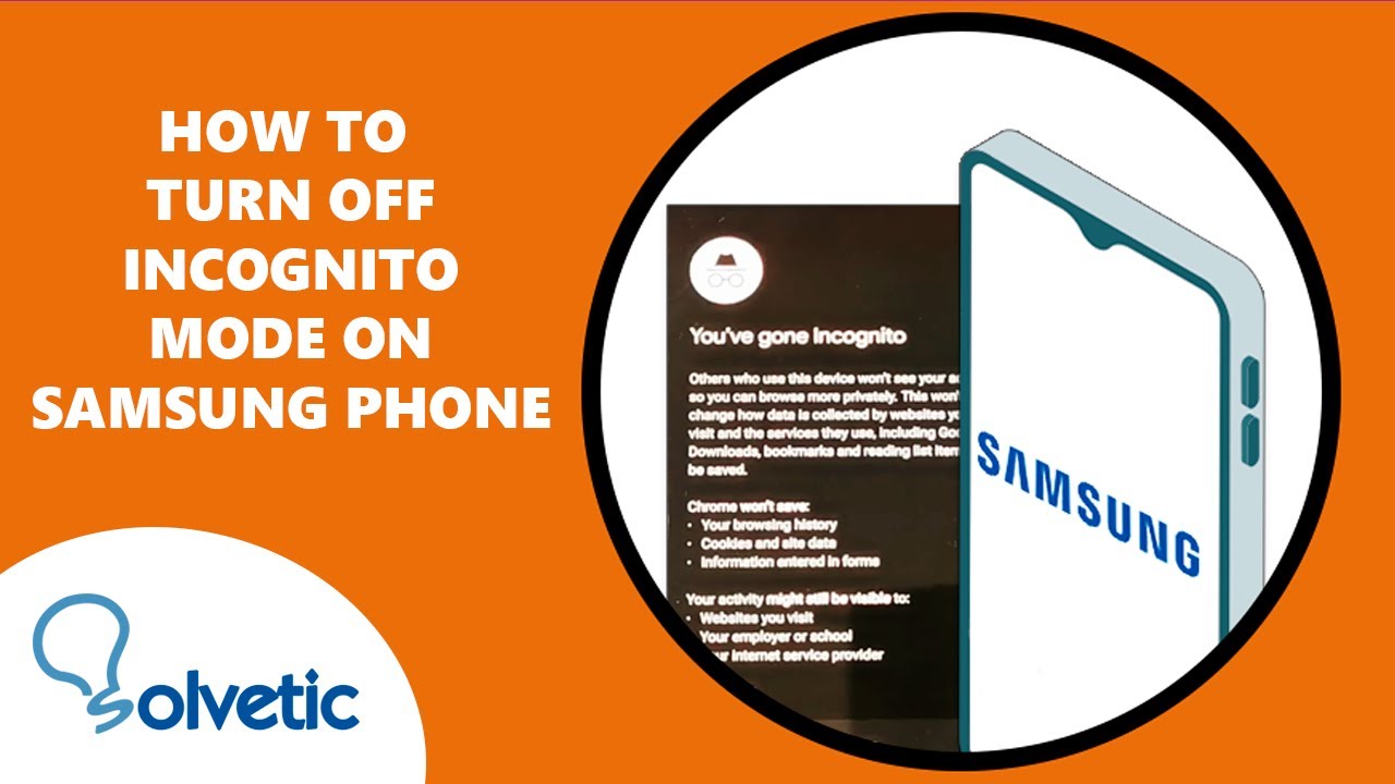 How to Turn Off Incognito Mode on Samsung Phone | Chrome - YouTube