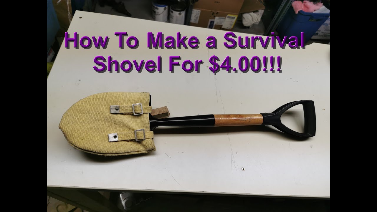 Building a Survival Shovel With Sheath For $4.00!!! - YouTube
