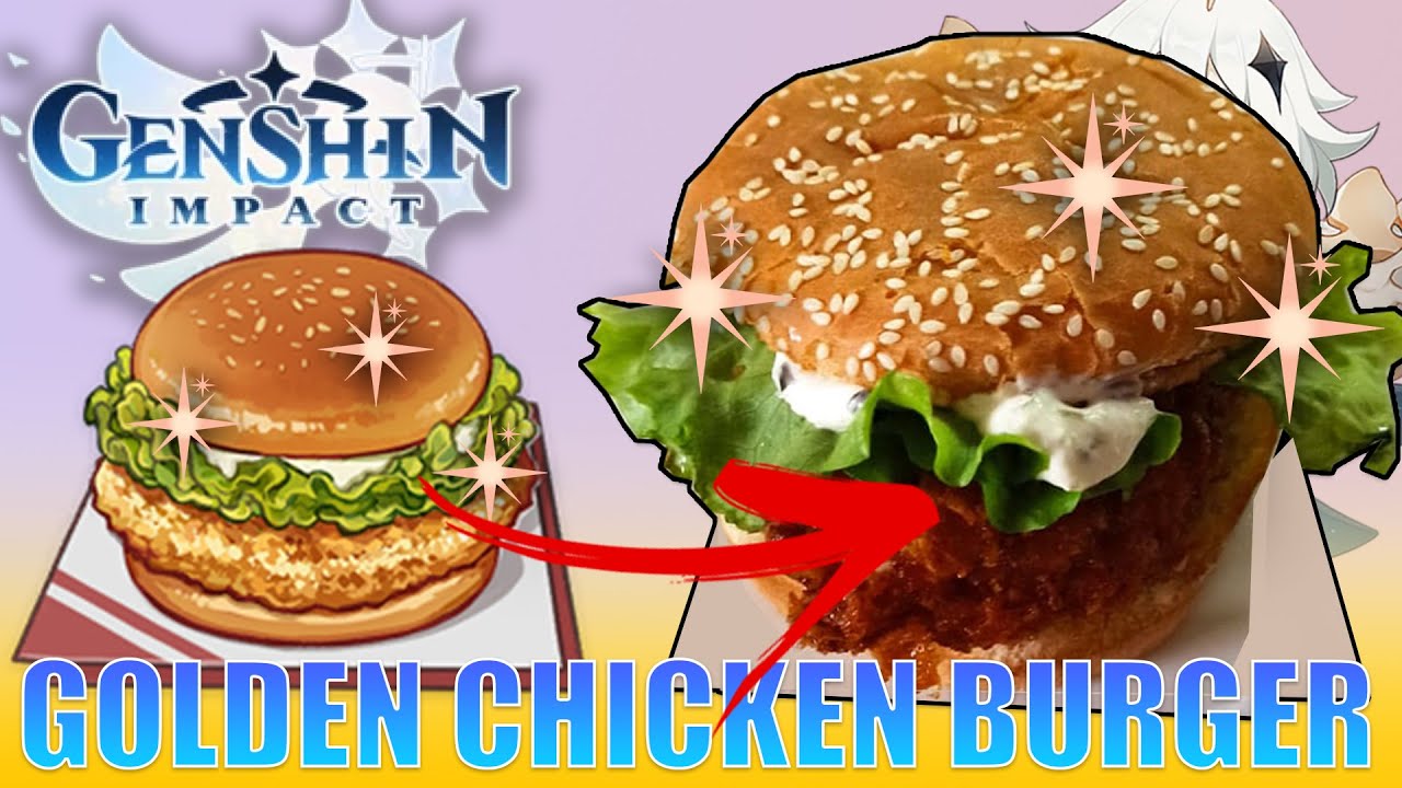 Golden Chicken Burger z Genshin Impact w prawdziwym życiu? | Potrawy z ...