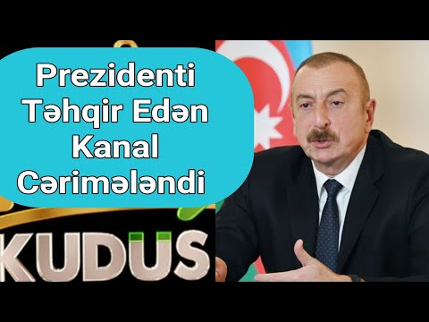 İlham Əliyevi Təhqir Edən Türk Kanalı İlə Bağlı Açıqlama