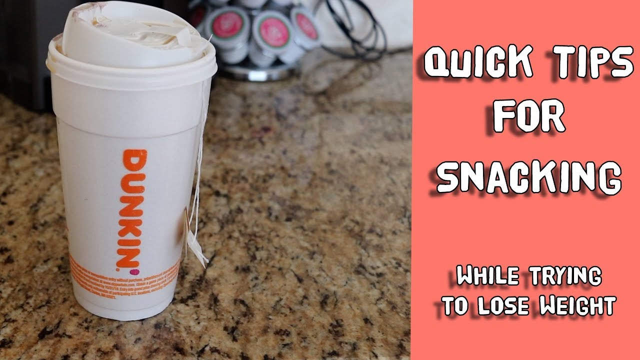 Quick Tips for Snacking While Trying to Lose Weight - YouTube