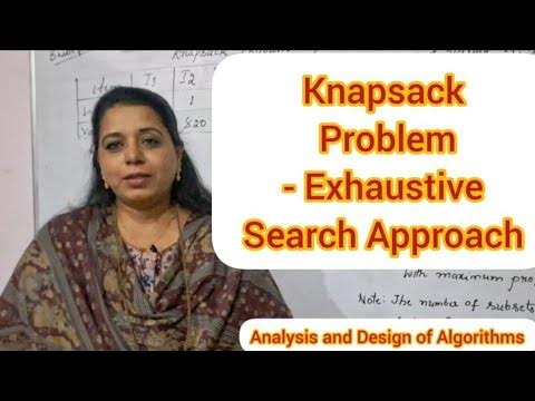 Lec14: Knapsack problem | Exhaustive Search Approach - YouTube