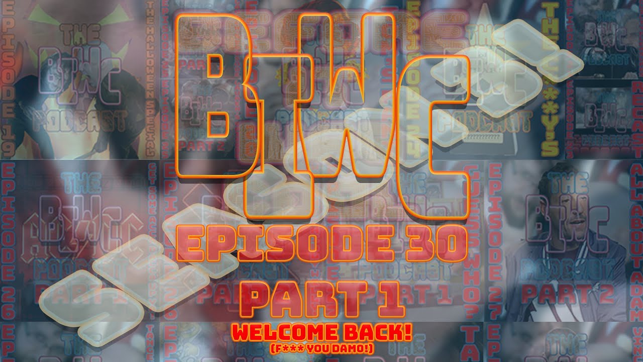 Episode 30 P1 - Welcome Back! - YouTube