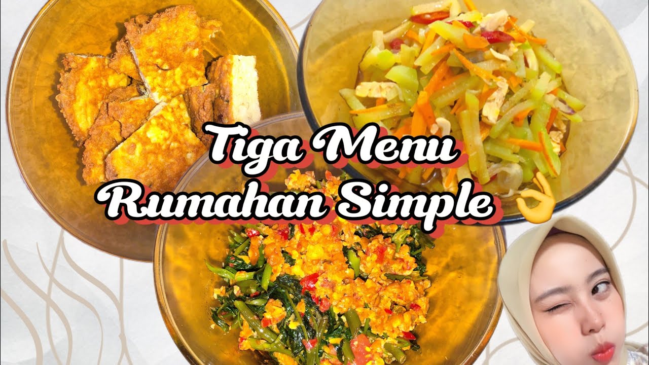 3 Menu Rumahan Yang Simple Ala Uda Dedeng - YouTube