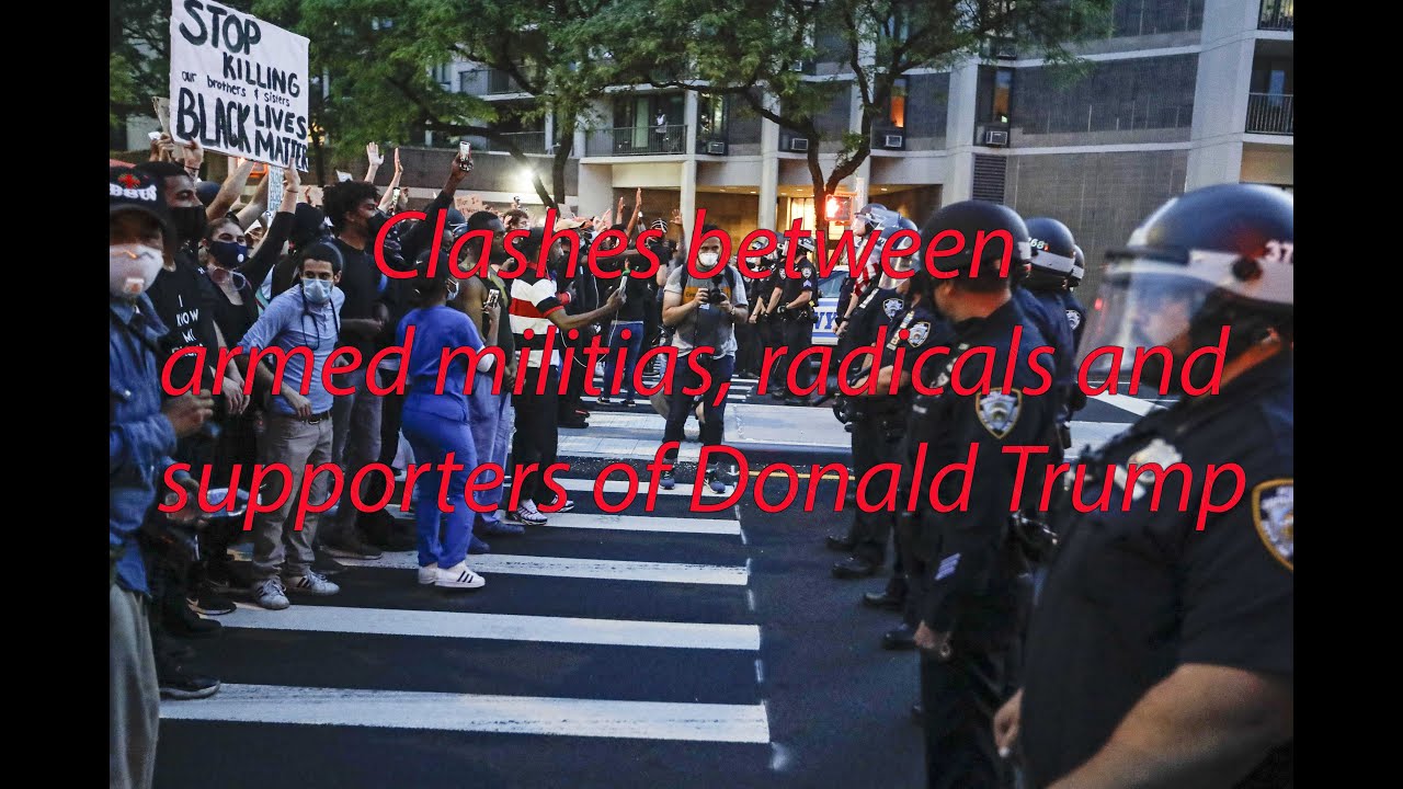 US protests today / Riots US / Clashes between armed militias, radicals ...