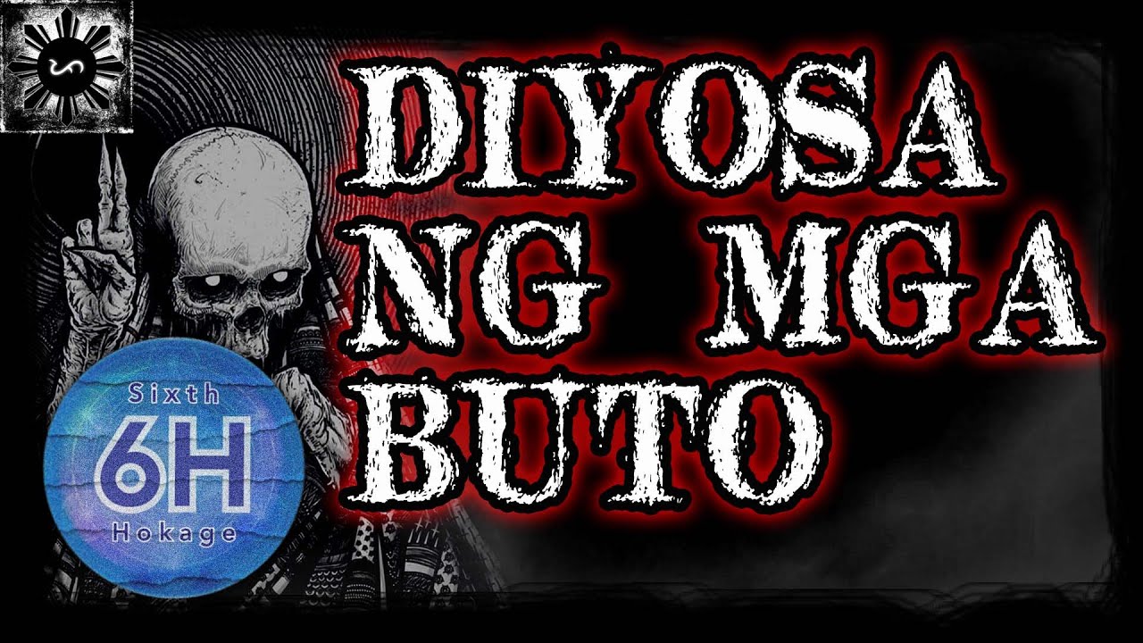 Diyosa Ng Mga Buto | Tagalog Stories | Pinoy Creepypasta - YouTube