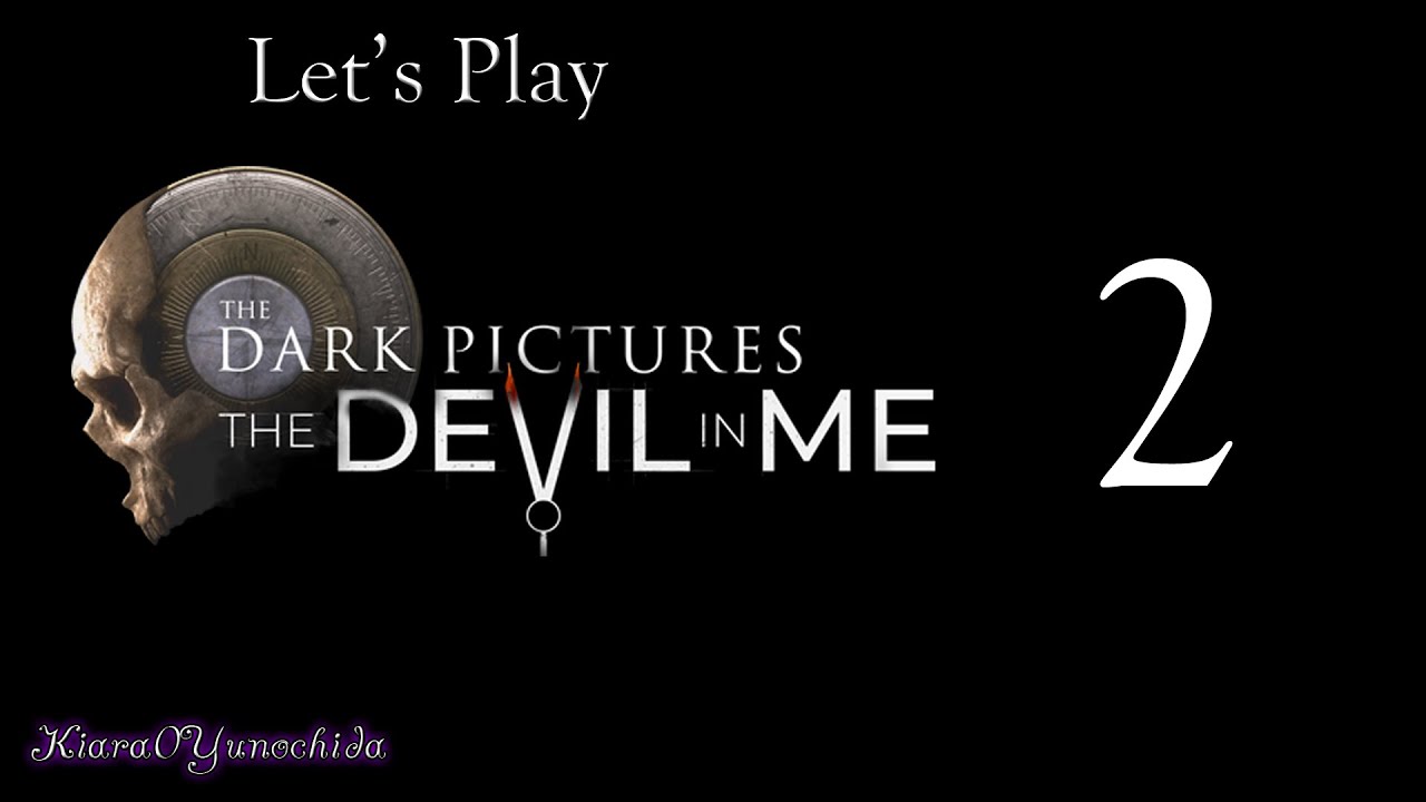 Let's Play The Devil In Me- BLIND- Part 2 - YouTube
