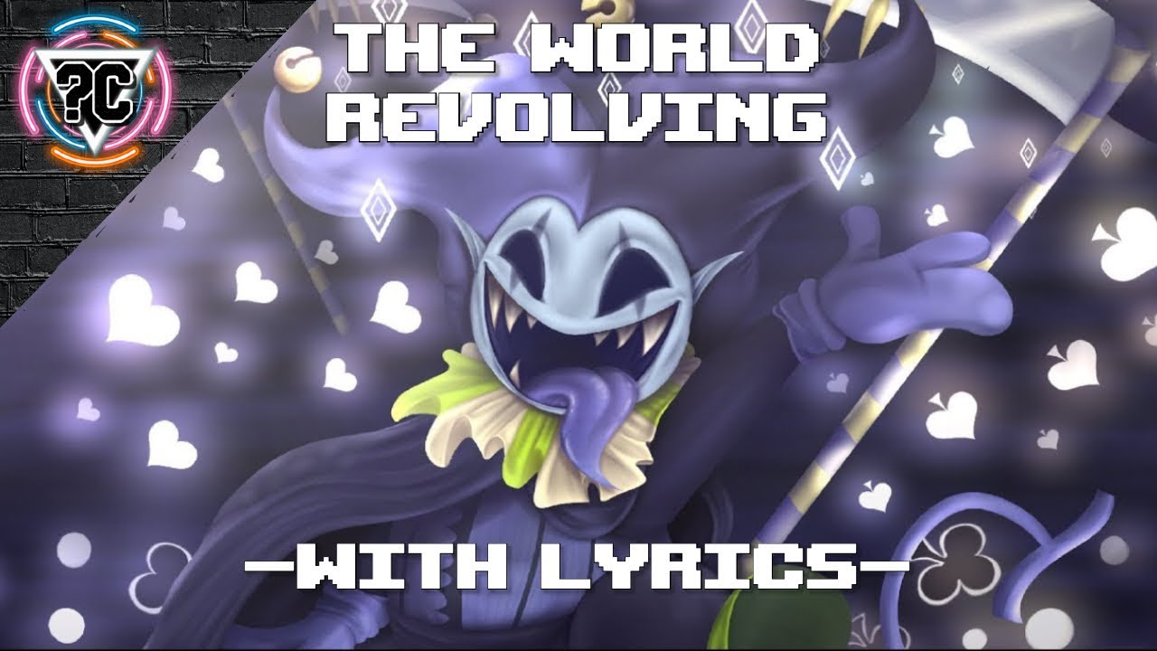 The World Revolving (With Lyrics) ?ConfusedAsAlways - YouTube