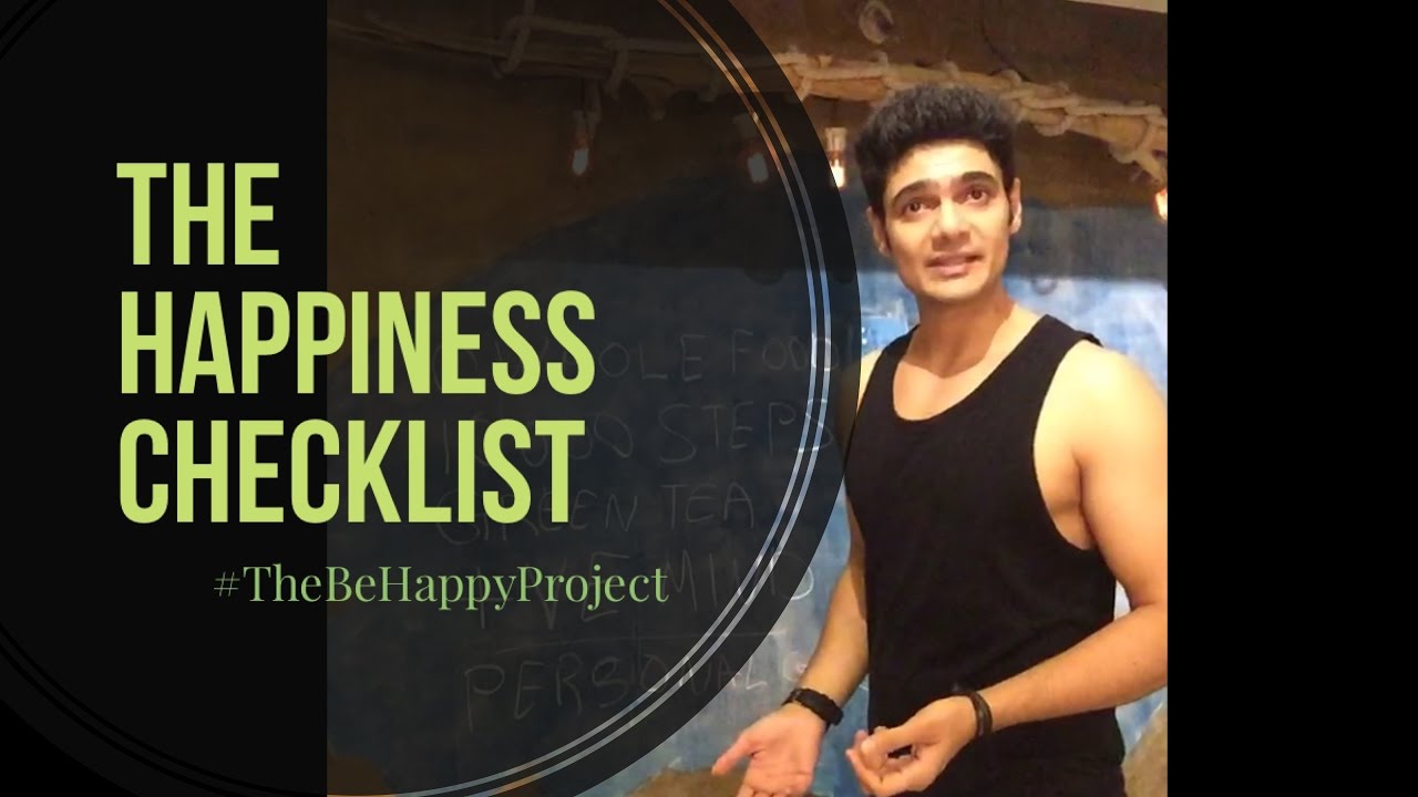 The Happiness Checklist // The Be Happy Project - YouTube