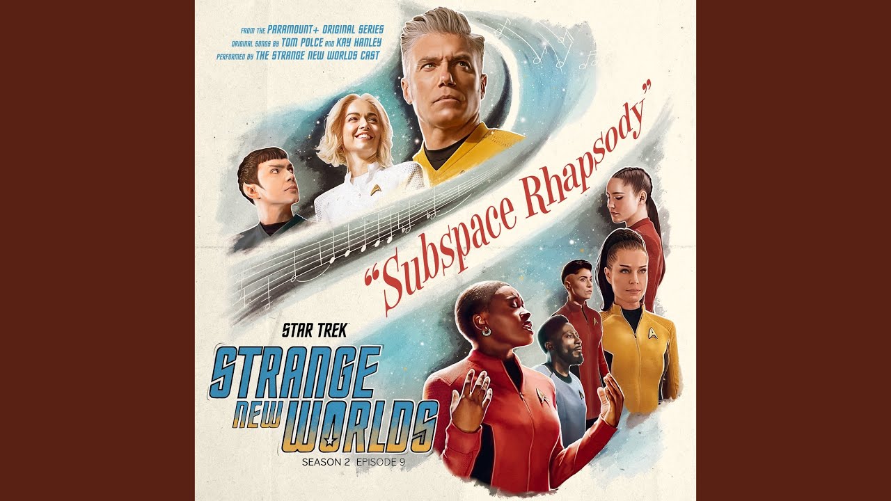 Star Trek Strange New Worlds Main Title (Subspace Rhapsody Version ...