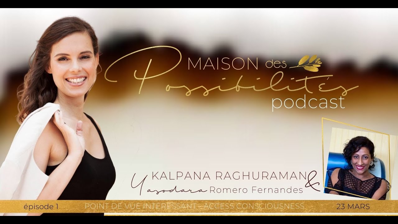 MAISON DES POSSIBILITÉS PODCAST - EPISODE 1 - POINT DE VUE INTÉRESSANT ...
