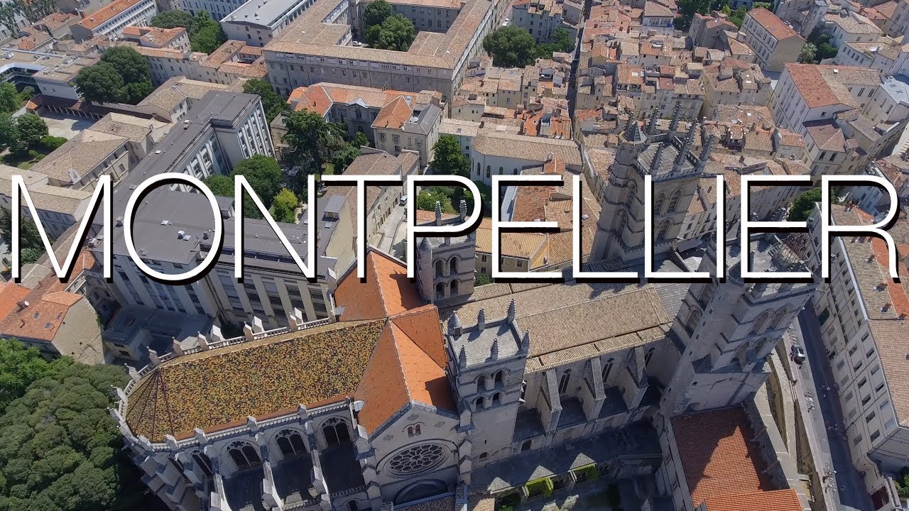 Montpellier - 4k drone video - YouTube