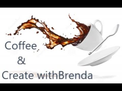 Coffee & Create with Brenda September 10, 2022 - YouTube