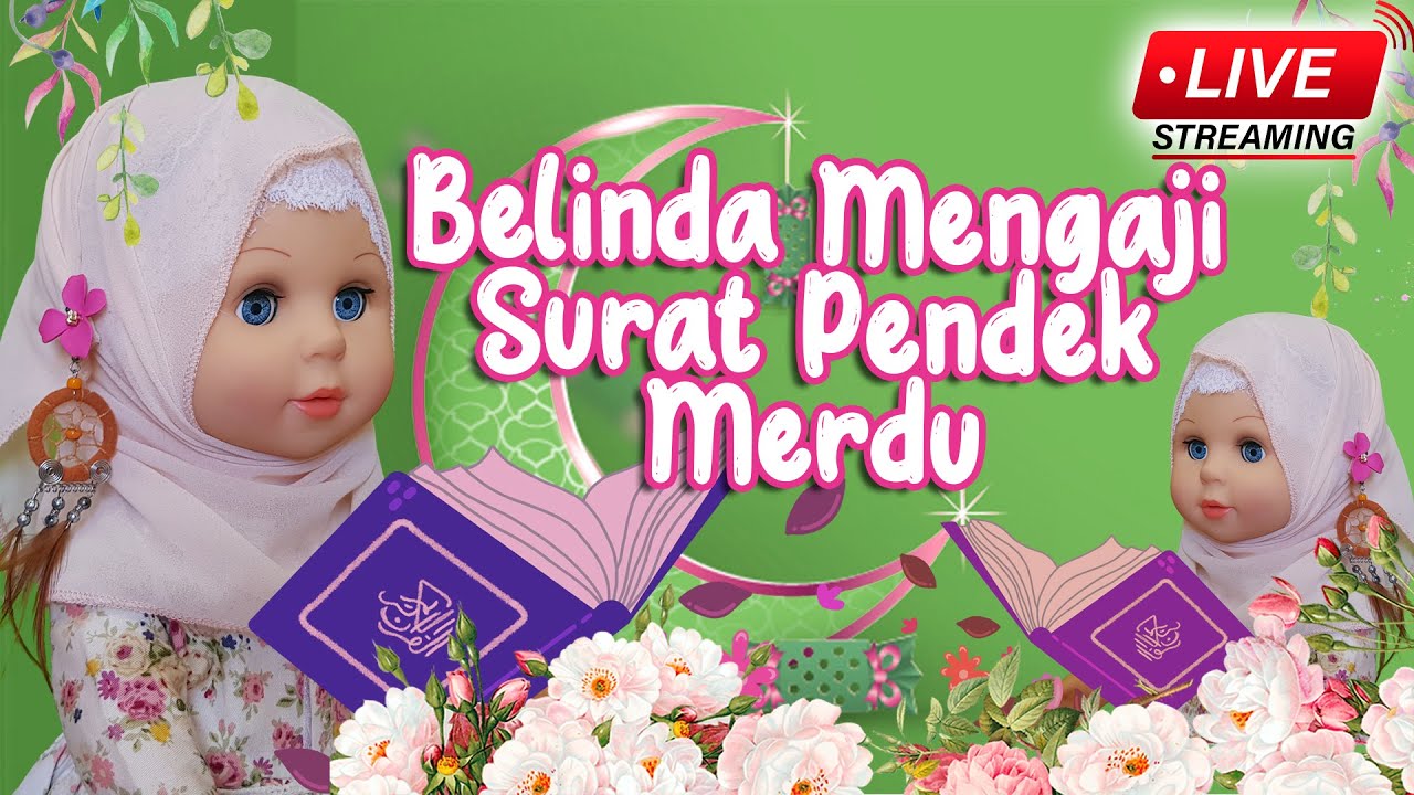 MUROTAL ANAK - SURAT SURAT PENDEK JUZ AMMA Non Stop - Live Streaming ...