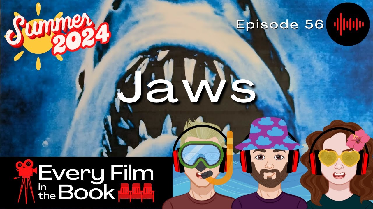 Feat. Steve the Shark | Jaws | Ep. 56 | Every Film in the Book - YouTube