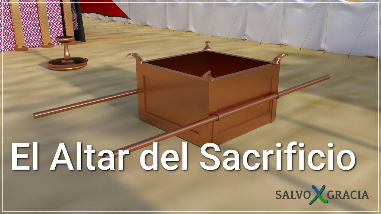 Descripción del Tabernáculo - 06 - El Altar de Bronce - YouTube