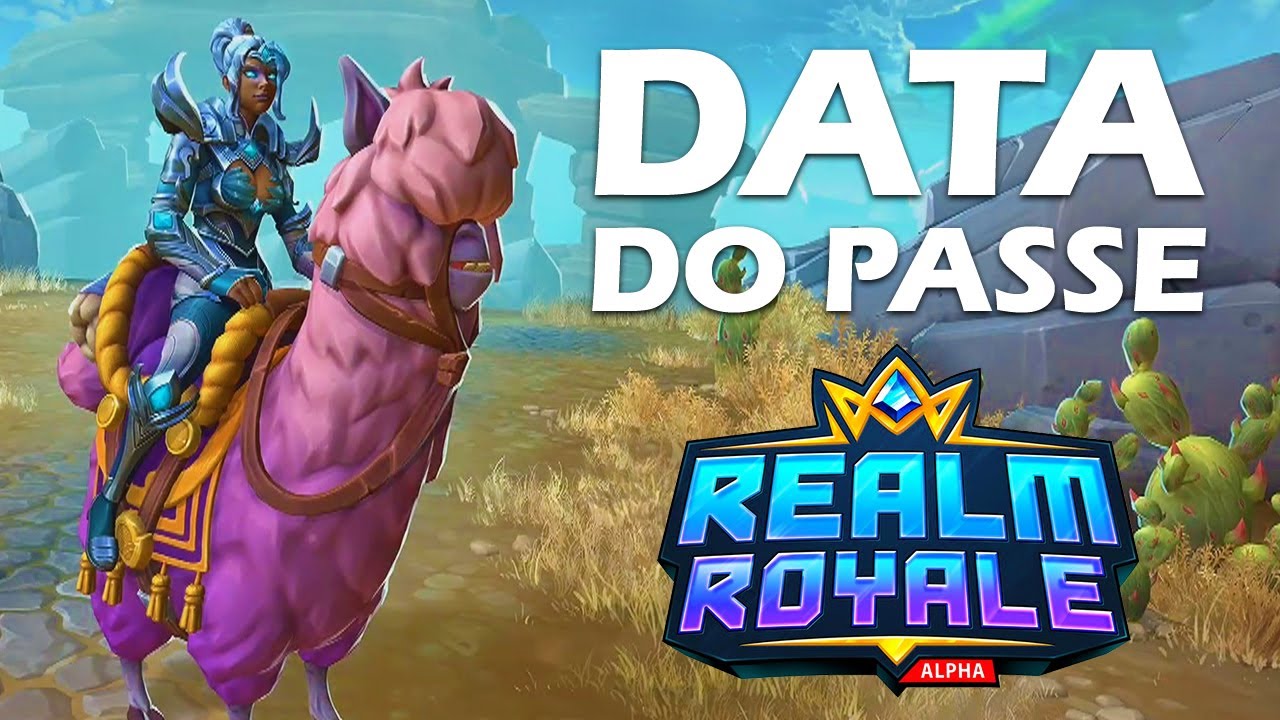 REALM ROYALE - DATA DO PRÓXIMO PASSE REVELADA, RANKINGS & MUITO MAIS ...