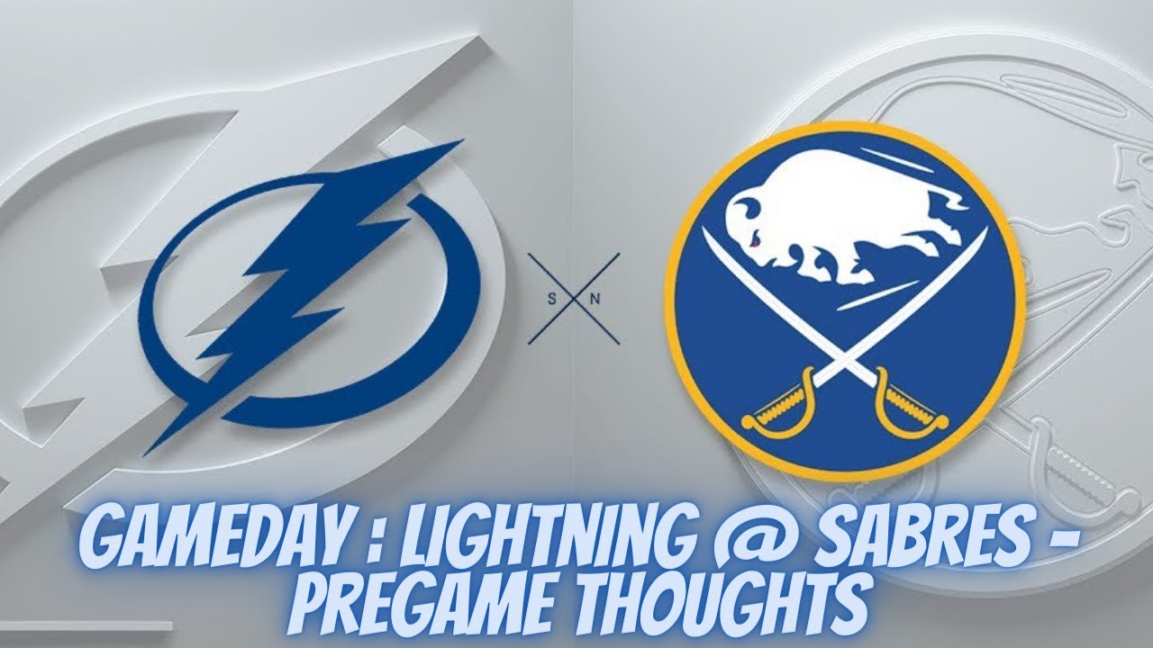 Gameday : Lightning @ Sabres - Pregame Thoughts - YouTube