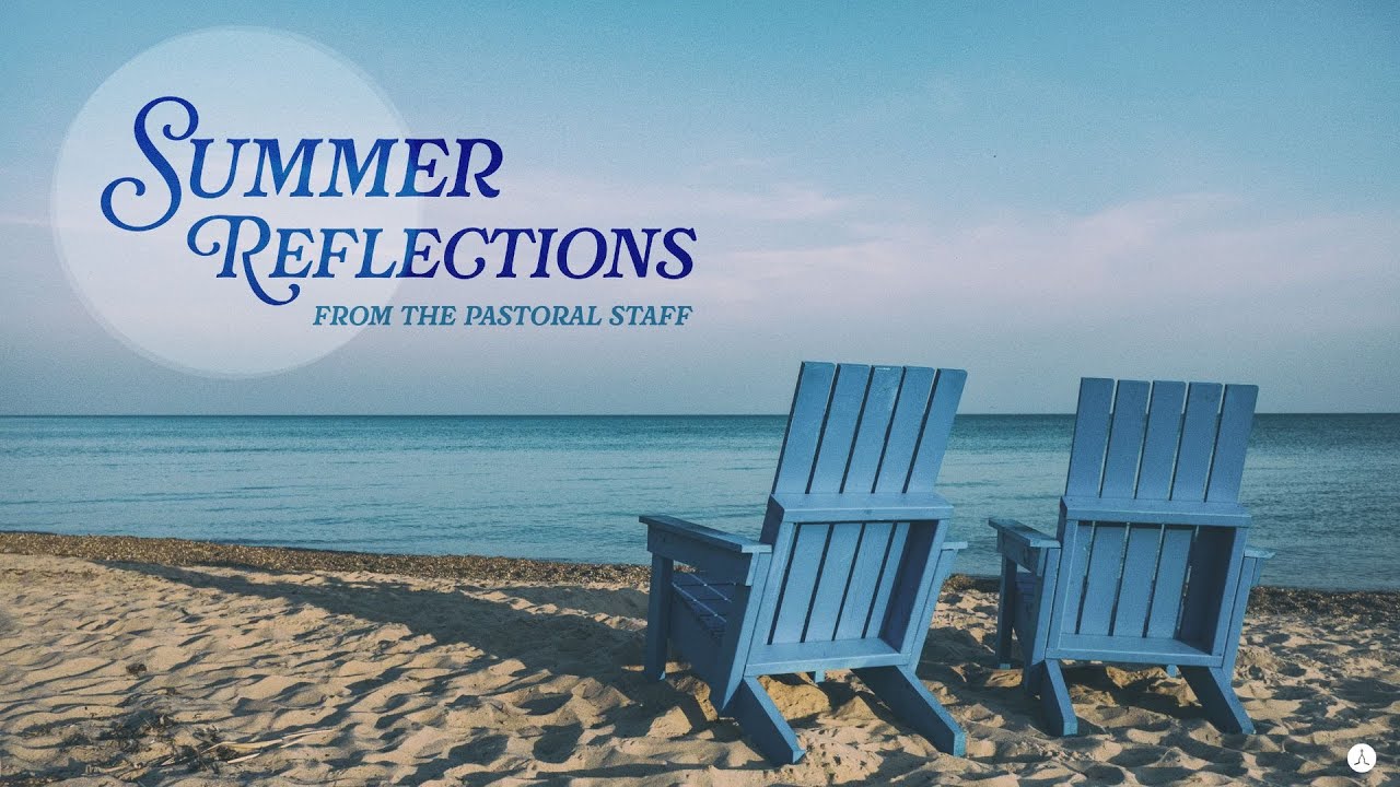 Summer Reflections // 4. "Seasons" (Pastor Emily) - YouTube