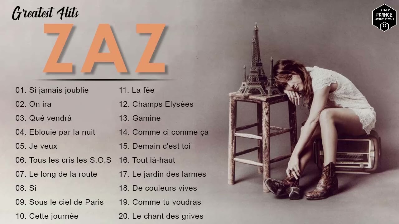 Zaz Plus Grands Succès 2022 💕Zaz Greatest Hits Full Album - Zaz Best Of ...