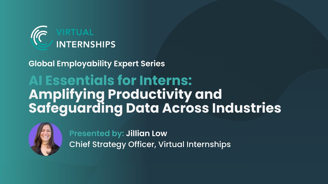 AI Essentials for Interns: Amplifying Productivity and Safeguarding ...
