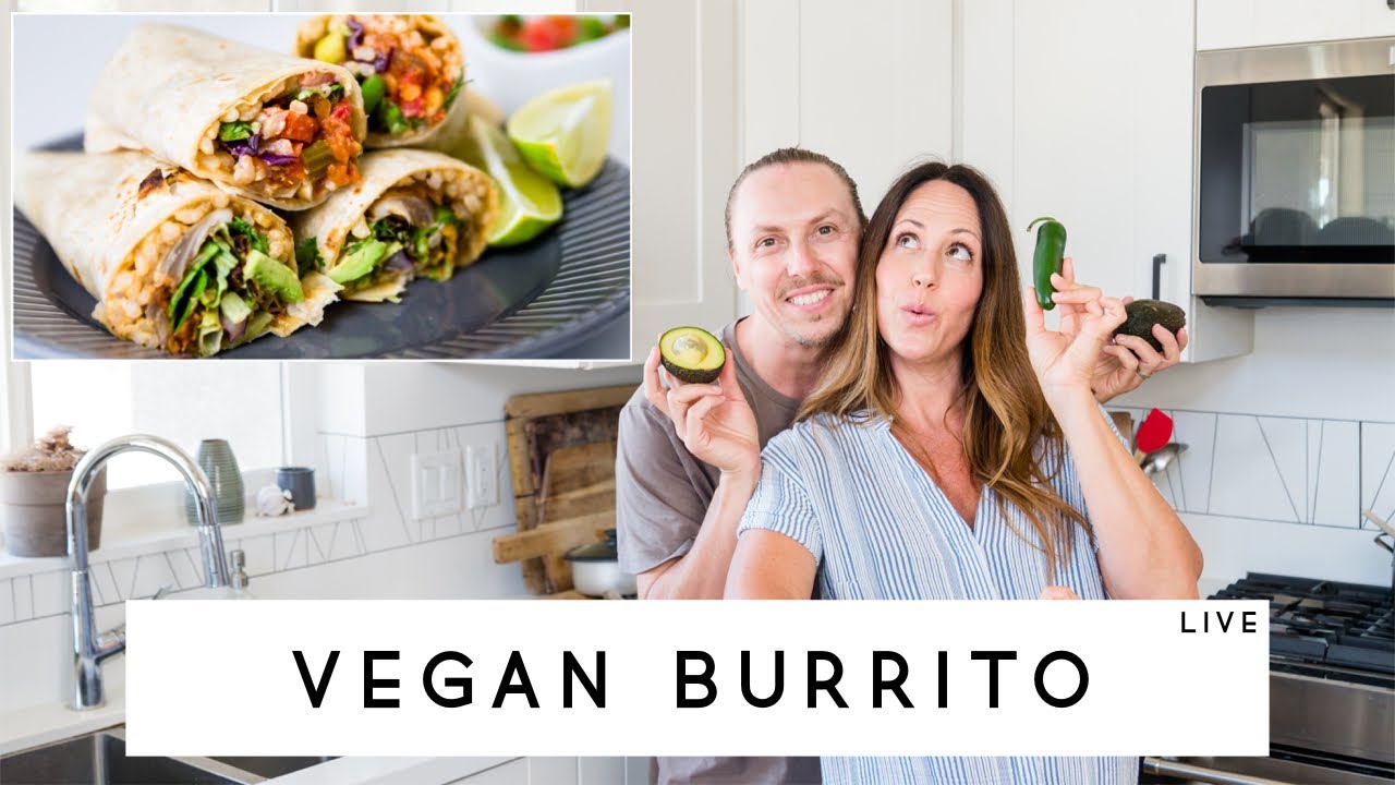 Vegan Lunch Ideas (Part 3) Vegan Burrito | Better Than Chipotle 🌯 ...