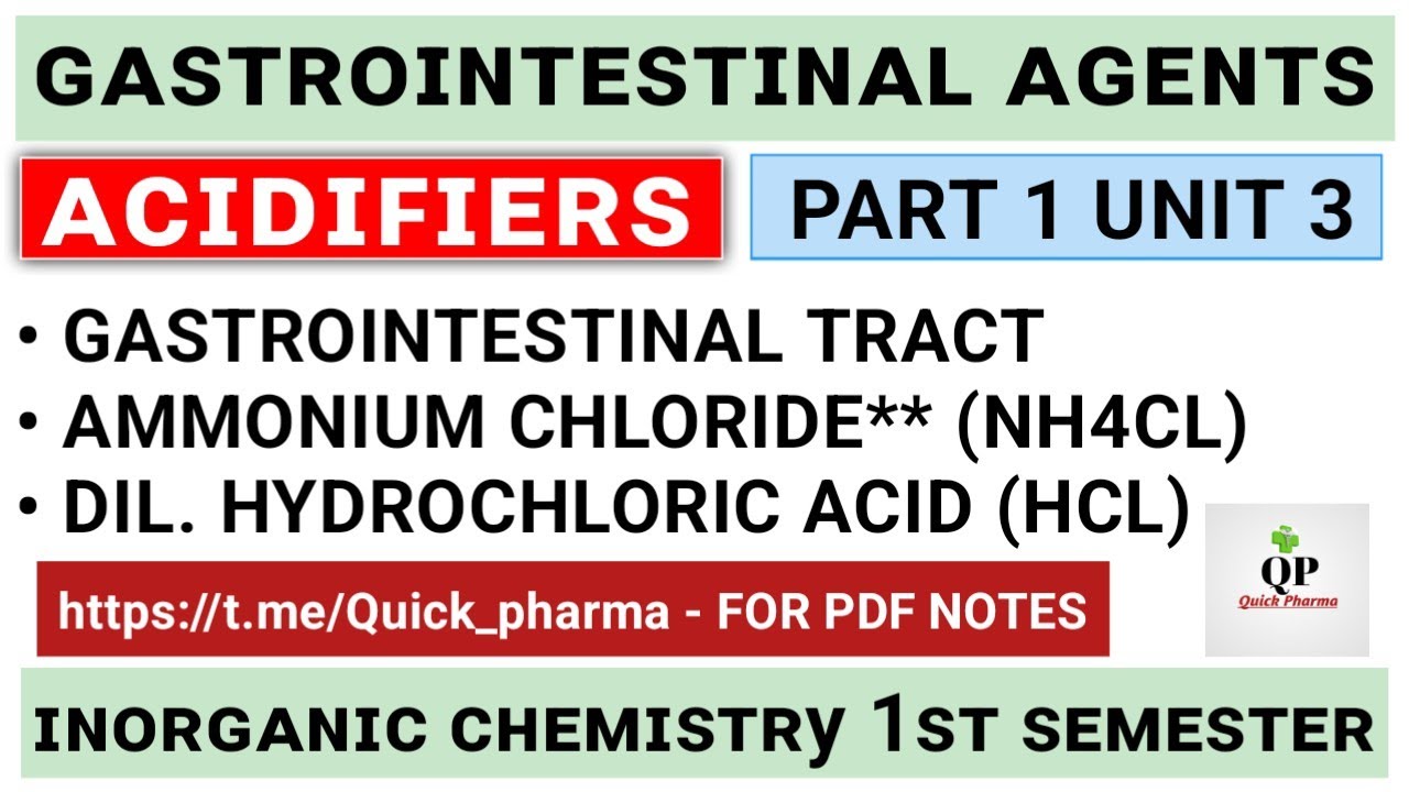 Gastrointestinal Agents | Acidifiers | Ammonium Chloride | HCL | Part 1 ...