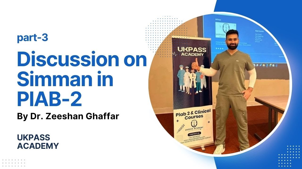 Discussion on SimMan in PLAB-2 Part-3 | Dr. Zeeshan | UKPass Academy ...