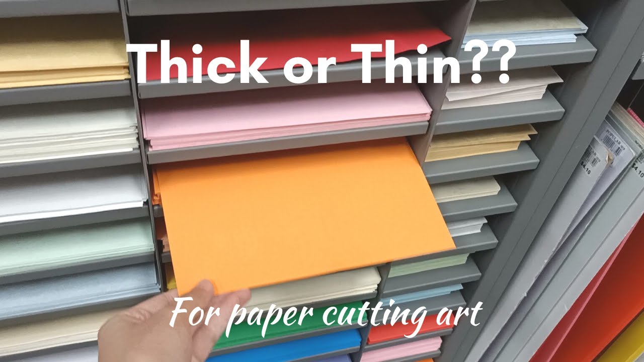 Thick or thin paper? Secret tips on paper thickness for paper cutting ...
